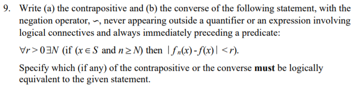 Solved 9. Write (a) the contrapositive and (b) the converse | Chegg.com