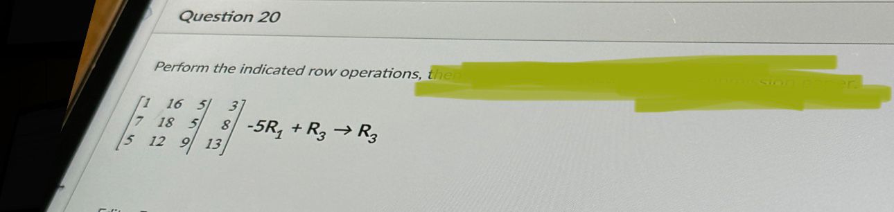 Solved Perform the indicated row operations, | Chegg.com