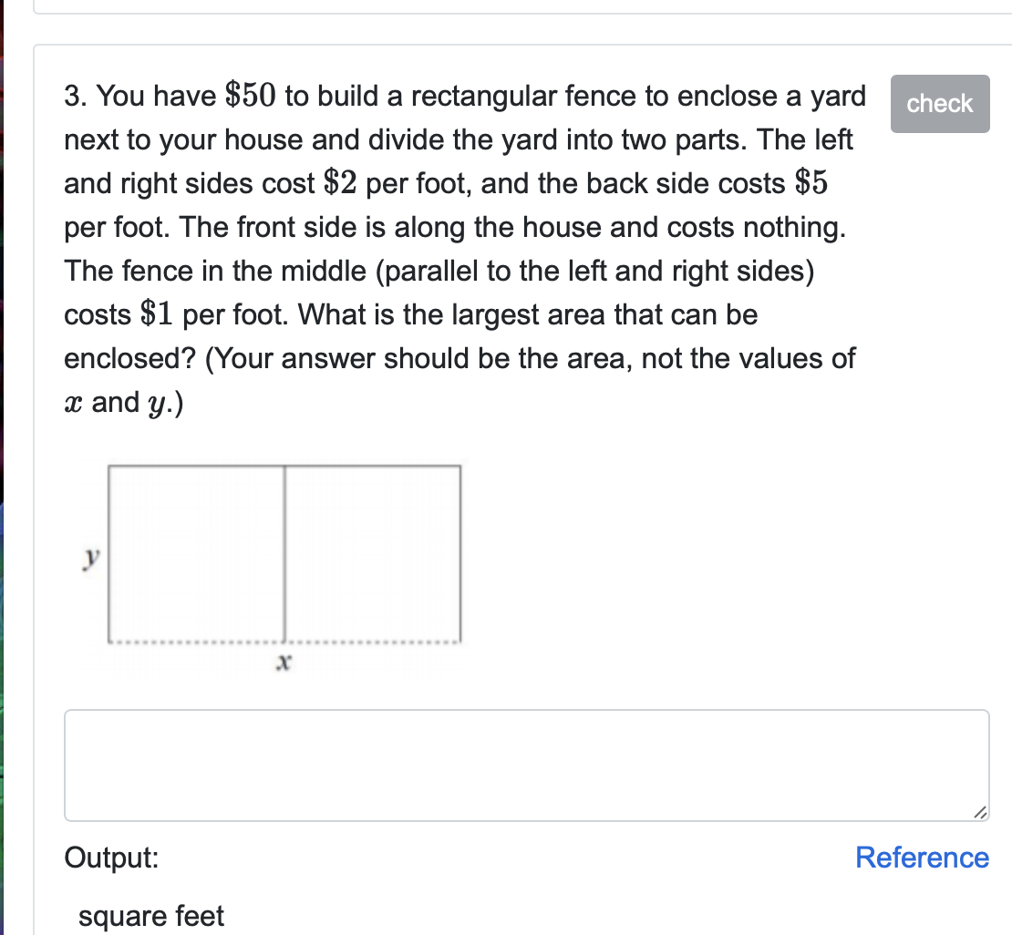 Solved You have $ 50 to build a rectangular fence to enclose | Chegg.com