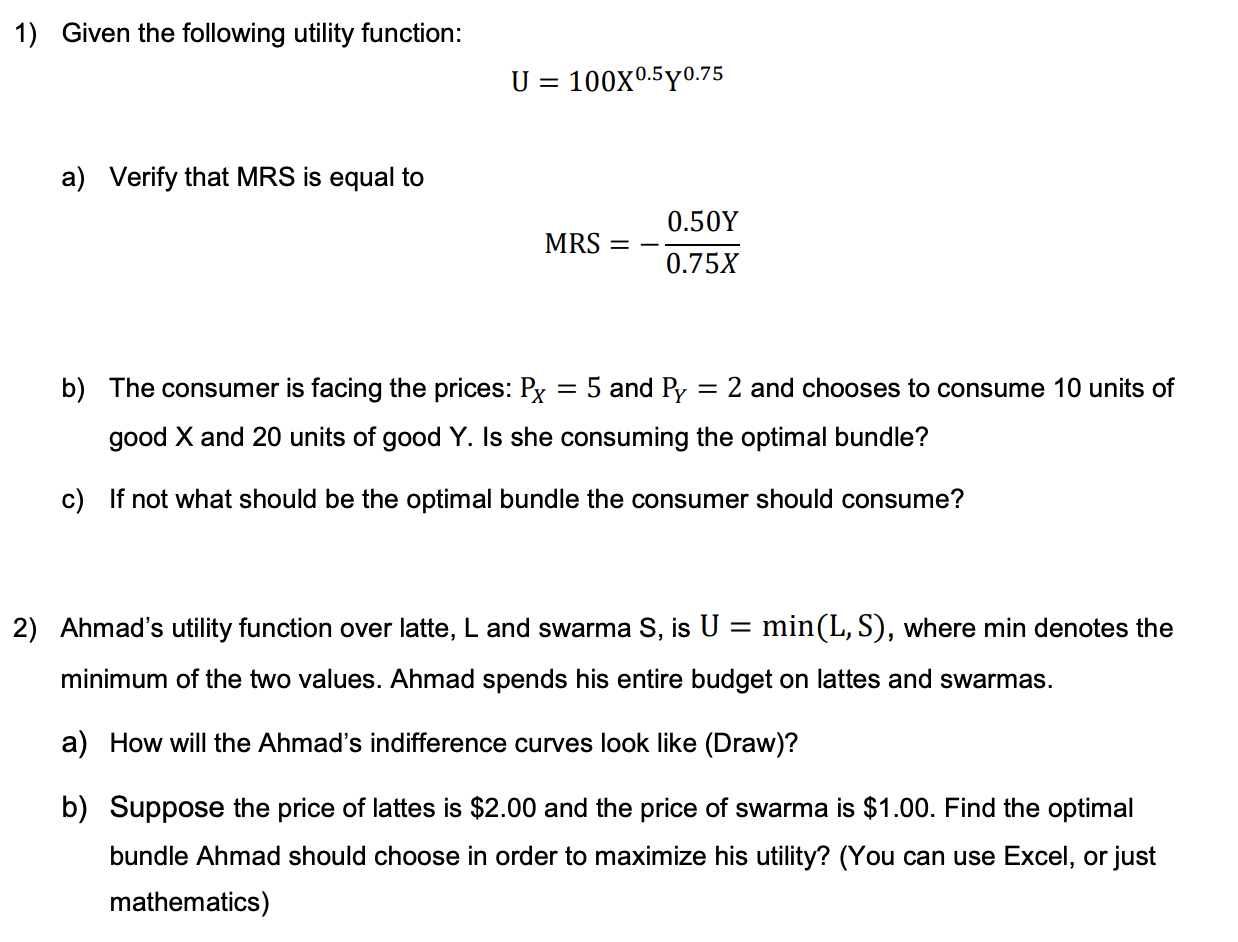 Solved 1) Given the following utility function: U = | Chegg.com