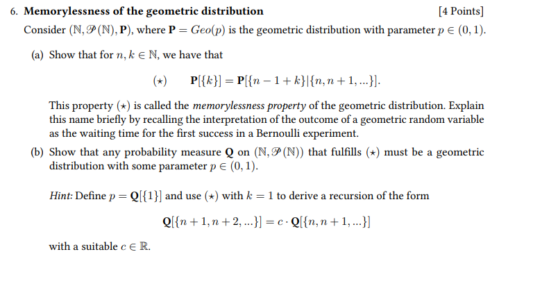 6. Memorylessness of the geometric distribution [4 | Chegg.com