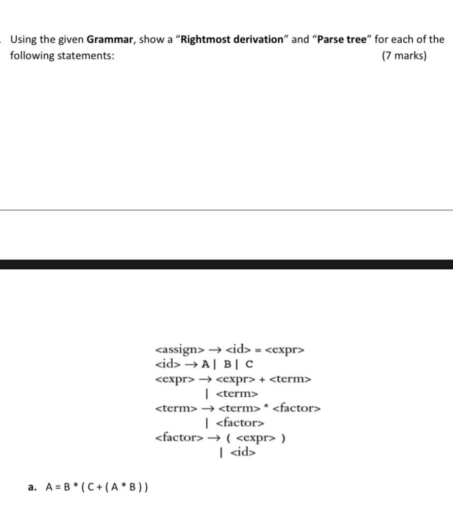Solved Using the given Grammar, show a "Rightmost | Chegg.com