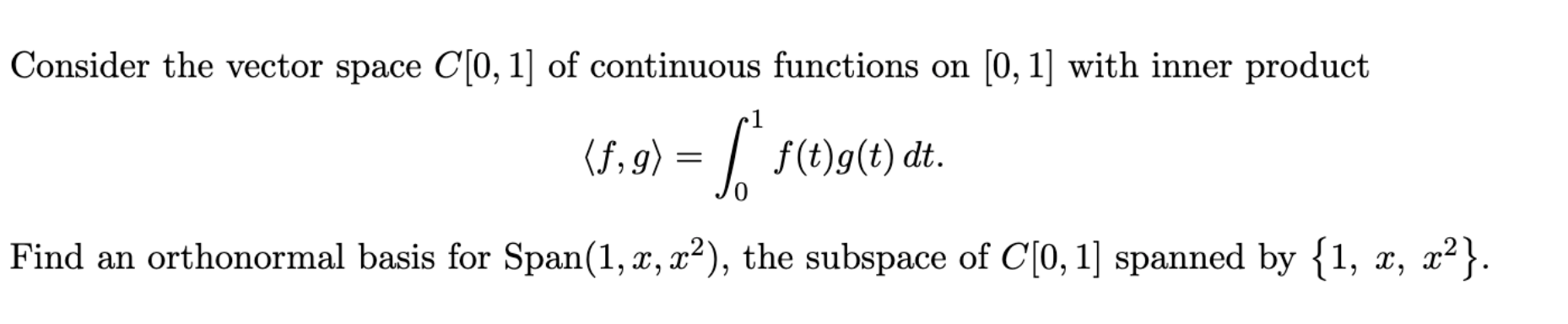 Solved Consider the vector space C[0,1] of continuous | Chegg.com