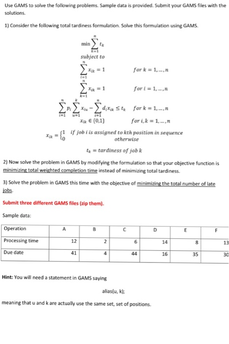 Solved Use Gams To Solve The Following Problems Sample Data