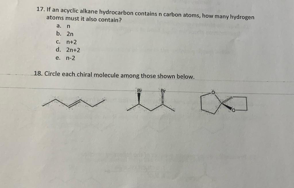 Solved 17. If an acyclic alkane hydrocarbon contains n | Chegg.com