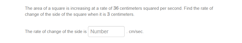 Solved The area of a square is increasing at a rate of 36 | Chegg.com