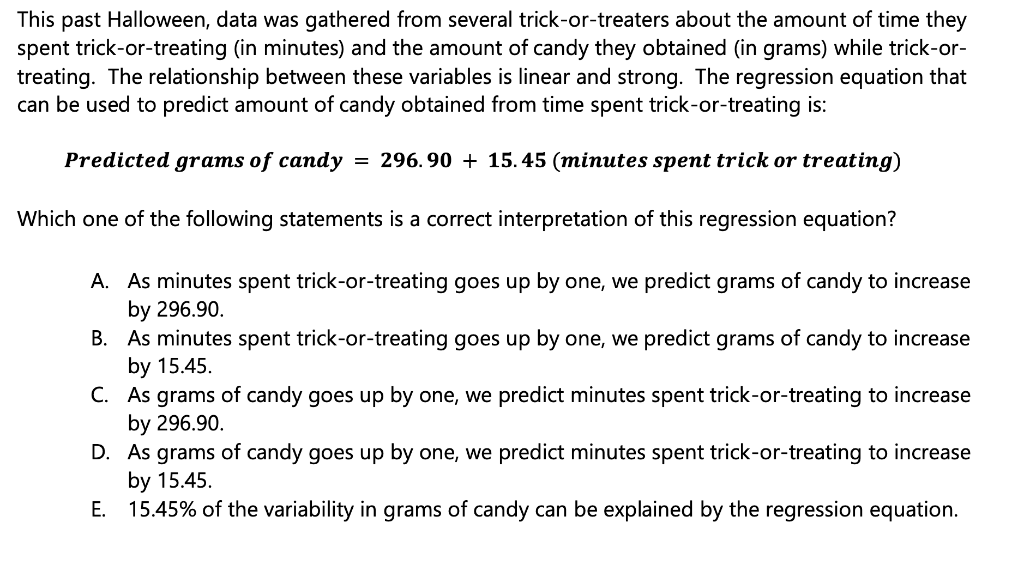 Solved This past Halloween, data was gathered from several | Chegg.com