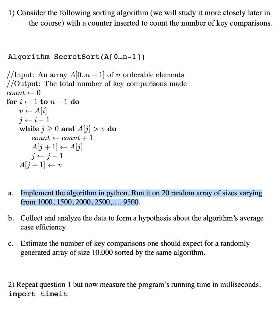 Solved 1) Consider the following sorting algorithm (we will | Chegg.com