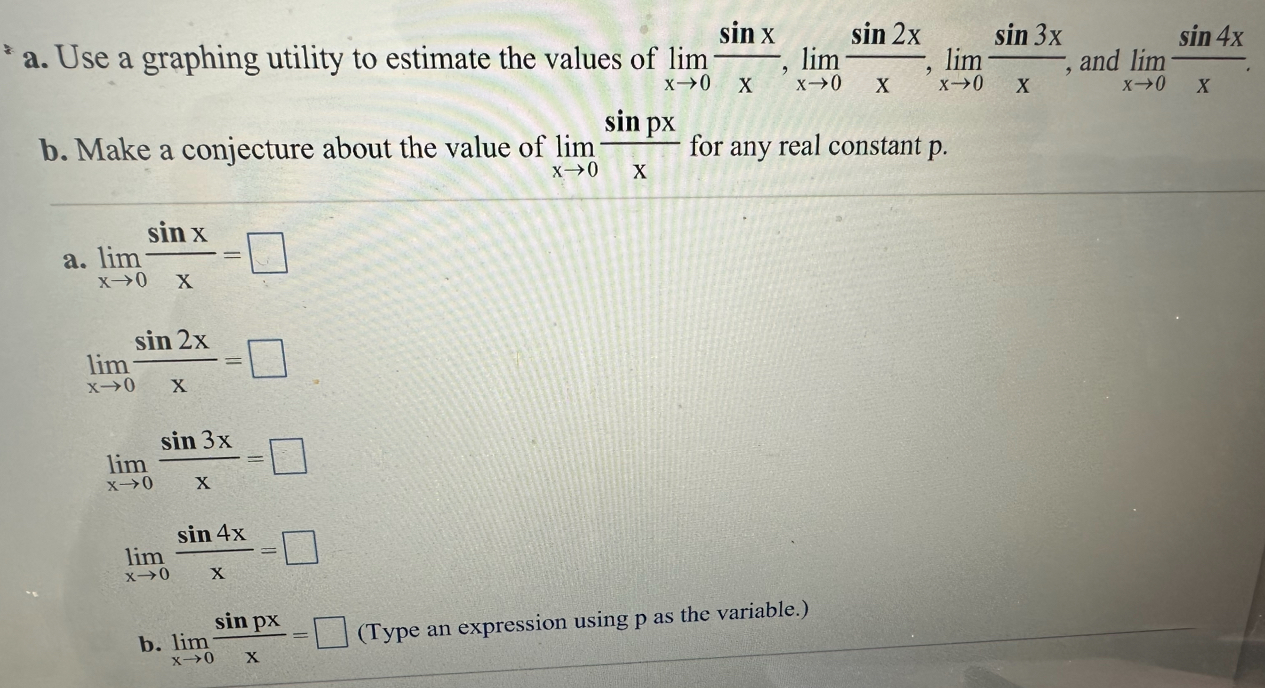 Solved b. Make a conjecture about the value of lim_(x | Chegg.com