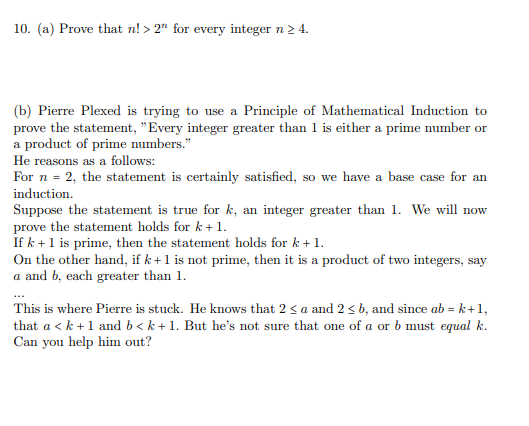 Solved 10. (a) Prove that n!>2n for every integer n≥4. (b) | Chegg.com