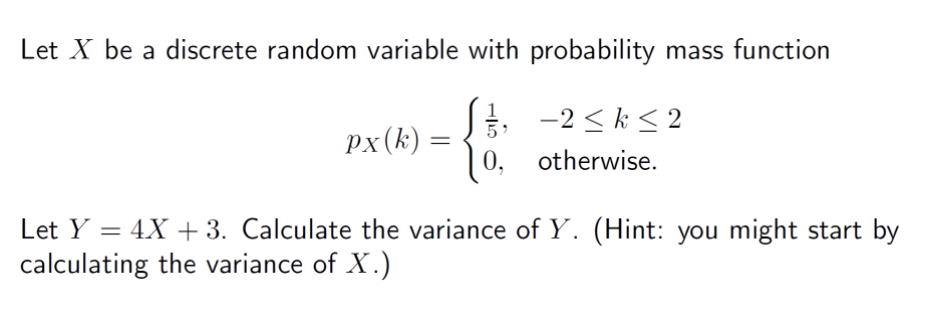 Solved Let X be a discrete random variable with probability | Chegg.com