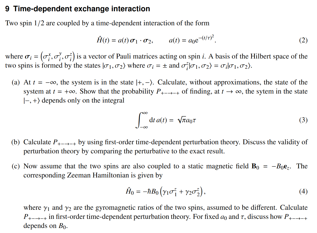 Solved 9 ﻿Time-dependent exchange interactionTwo spin 12 | Chegg.com