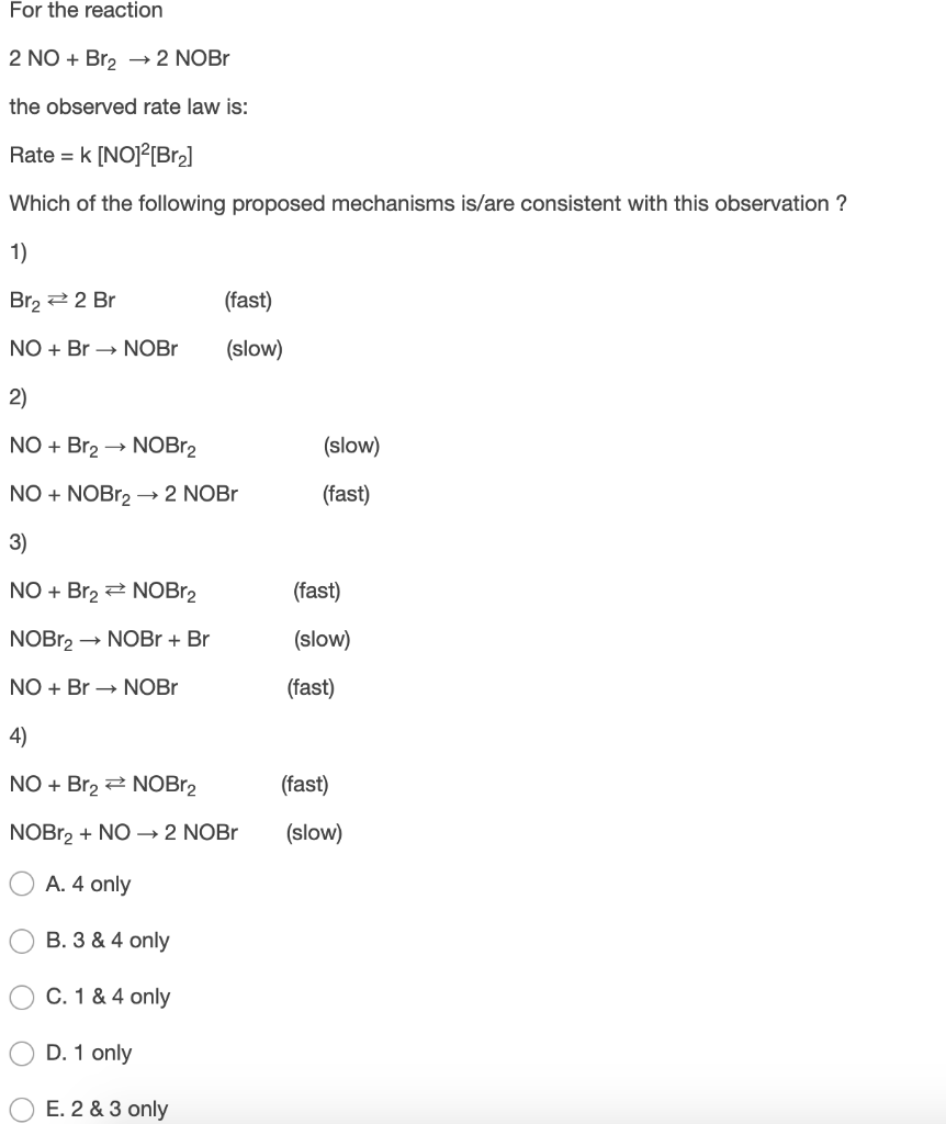 Solved For the reaction 2 NO + Br2 +2 NOB the observed rate | Chegg.com