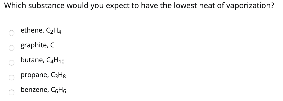 Solved 1. 2. Which of the following substances has the | Chegg.com