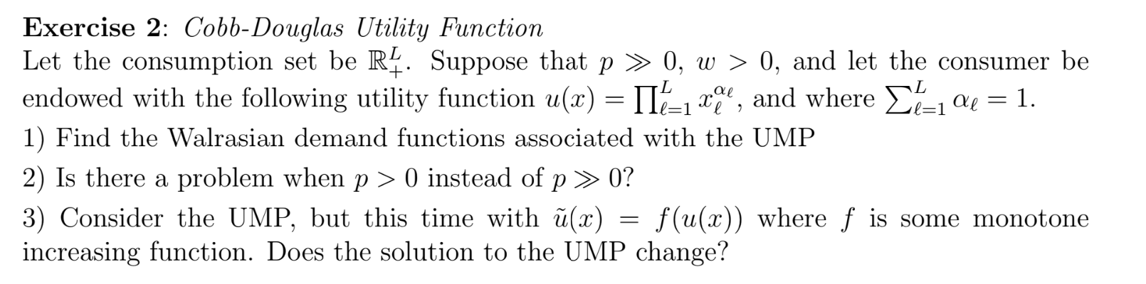 Exercise 2: Cobb-Douglas Utility Function Let the | Chegg.com