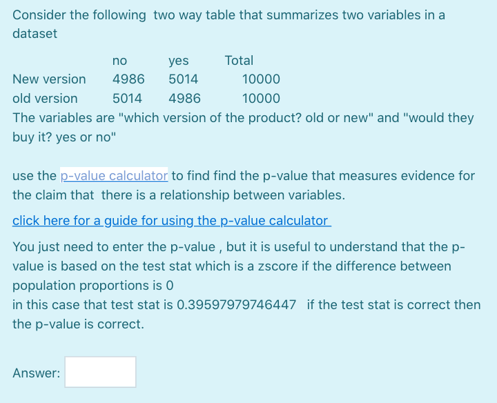 Solved Consider the following two way table that summarizes | Chegg.com
