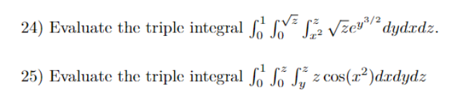 24) Evaluate the triple integral | Chegg.com