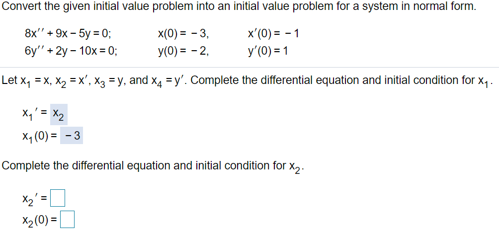 Solved Convert the given initial value problem into an | Chegg.com