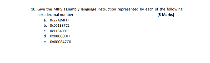 Solved 10. Give the MIPS assembly language instruction | Chegg.com