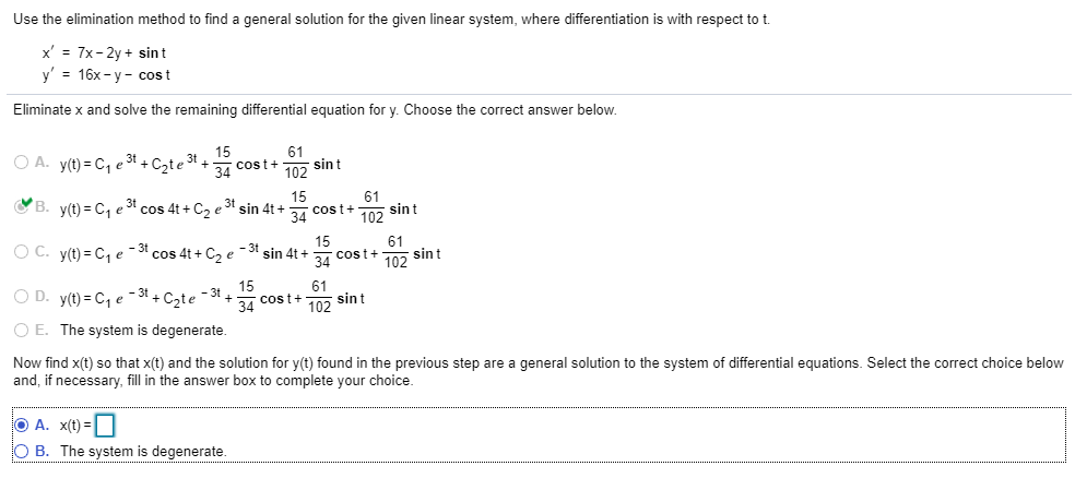 Solved Use the elimination method to find a general solution | Chegg.com