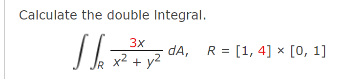 Solved Calculate the double integral. | Chegg.com