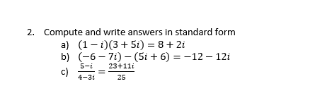 Solved 2. Compute and write answers in standard form a) (1 - | Chegg.com