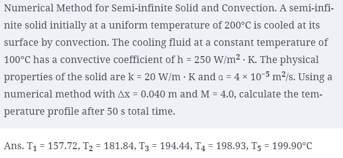 Solved Numerical Method for Semi-infinite Solid and | Chegg.com