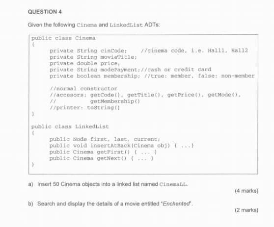 Solved Question 4 Given The Following Cinema And Linkedlist 