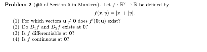 Solved Problem 2 ( #5 of Section 5 in Munkres). Let f:R2→R | Chegg.com