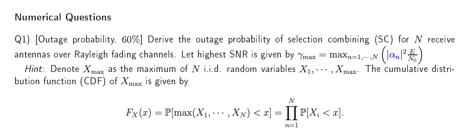 Solved Numerical Questions Q1) [Outage probability, 60\%] | Chegg.com