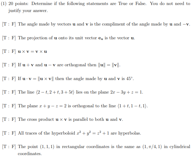 Solved (1) 20 ﻿points: Determine if the following statements | Chegg.com