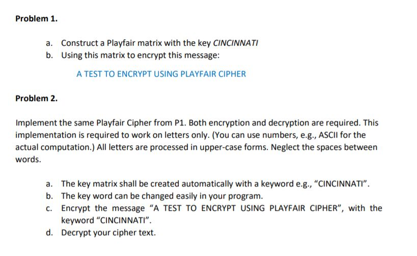 Problem 1. a. Construct a Playfair matrix with the | Chegg.com