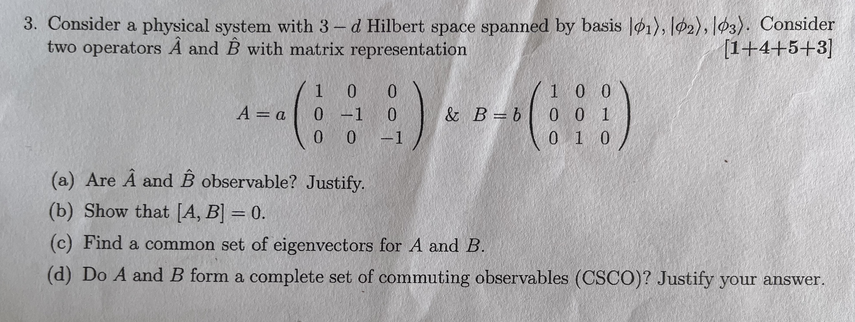 Solved 3. Consider a physical system with 3−d Hilbert space | Chegg.com
