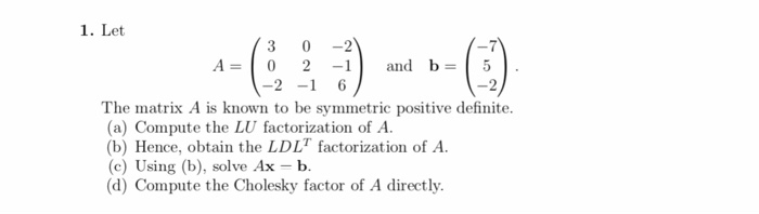 Solved 1. Let 3 0-2 A- 0 2 -1d b 5 The matrix A is known to | Chegg.com