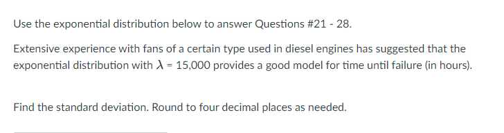 Solved Use the exponential distribution below to answer | Chegg.com