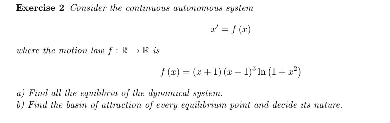 Solved Exercise 1 Consider the continuous dynamical system | Chegg.com