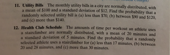 Solved 11. Utility Bills The monthly utility bills in a city | Chegg.com