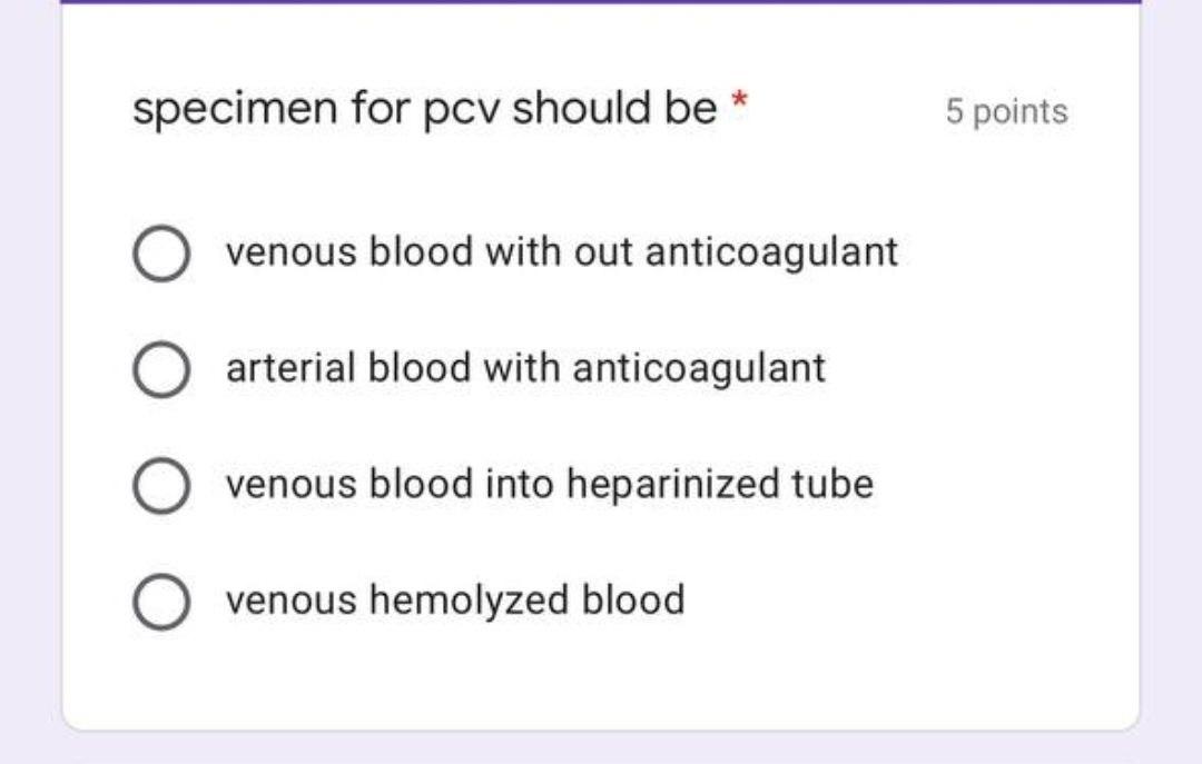 Solved specimen for pcv should be * 5 points venous blood | Chegg.com