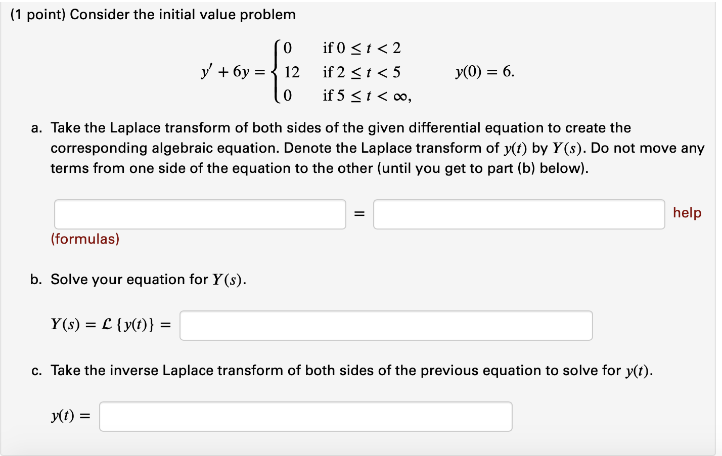 Solved (1 point) Consider the initial value problem y' + 6y | Chegg.com