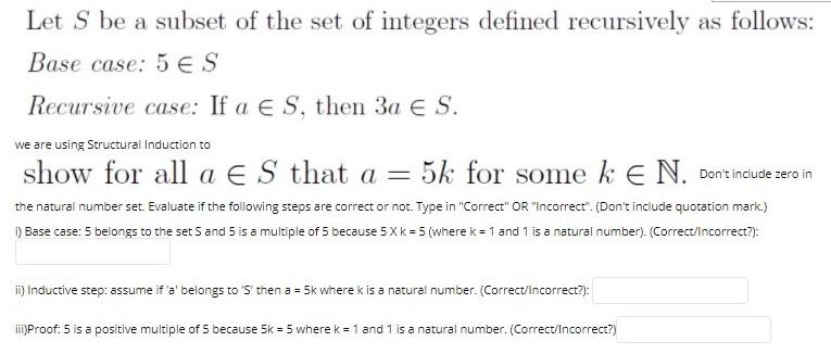 Solved Let S be a subset of the set of integers defined | Chegg.com