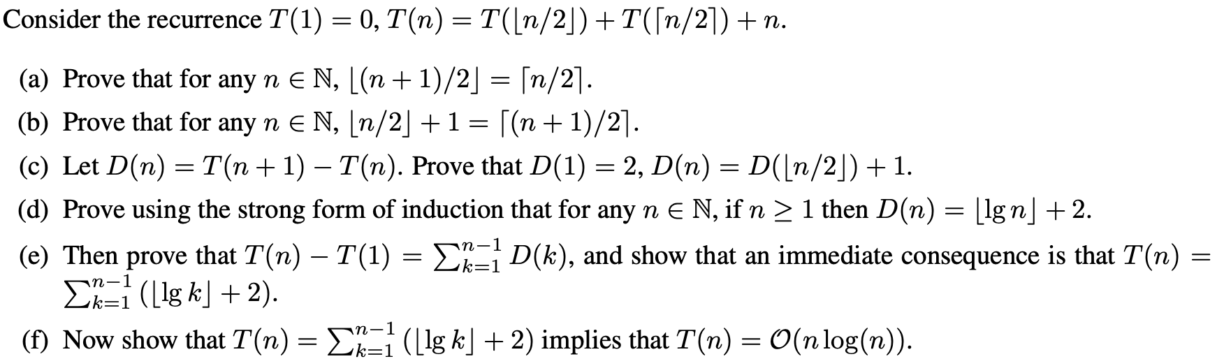 Solved = = = = = Consider the recurrence T(1) = 0, T(n) = | Chegg.com