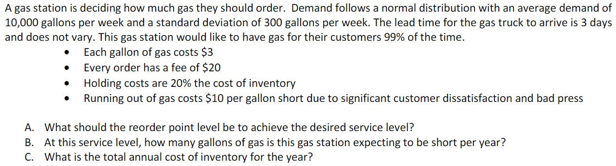 Solved A gas station is deciding how much gas they should | Chegg.com
