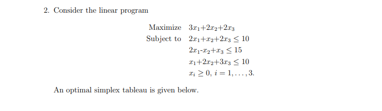 Solved 2. Consider the linear program Maximize Subject to | Chegg.com
