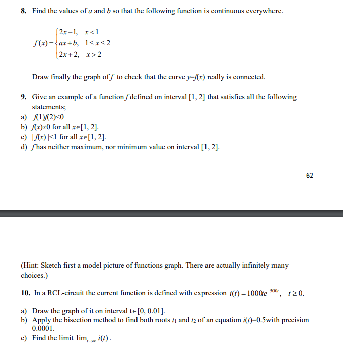 Solved 8. Find the values of a and b so that the following | Chegg.com