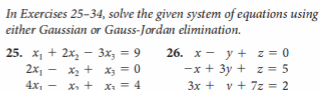 Solved In Exercises 25-34, solve the given system of | Chegg.com