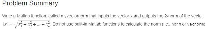 Solved Problem Summary Write a Matlab function, called | Chegg.com