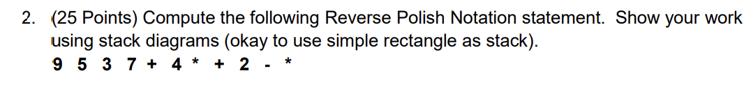 Solved (25 ﻿Points) ﻿Compute the following Reverse Polish | Chegg.com