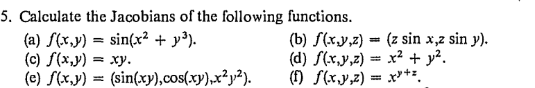 Solved 5. Calculate the Jacobians of the following | Chegg.com