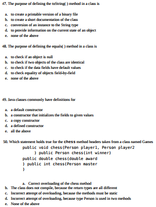 Solved 47. The purpose of defining the toString() method in | Chegg.com