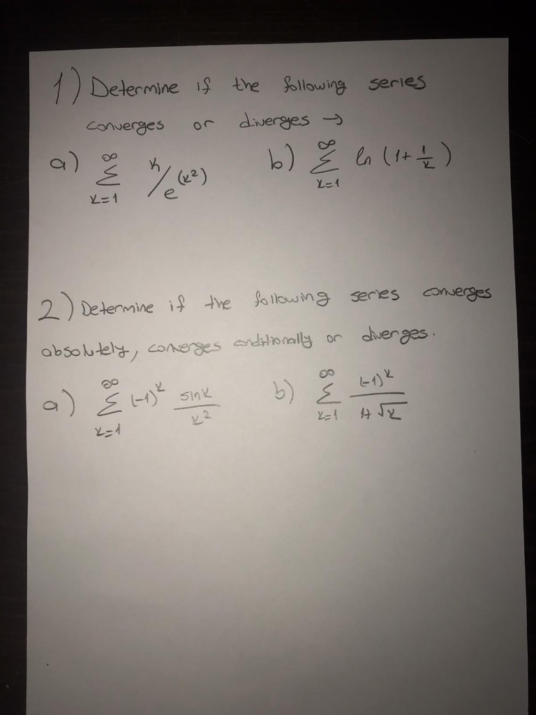 Solved 1) Determine if the following series diverges y a) b) | Chegg.com